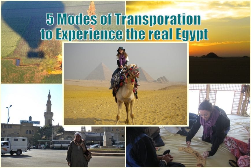 5 Modes of Transportation to Experience The Real Egypt Trip!